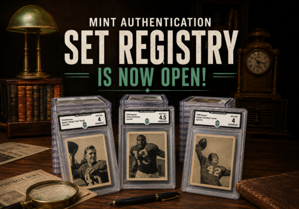 News - Mint Authentication – Sports & TCG Card Grading & Encapsulation